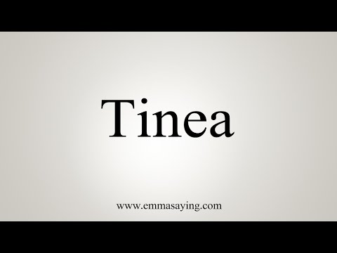 How To Say Tinea
