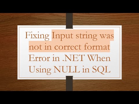 Fixing Input string was not in correct format Error in .NET When Using NULL in SQL