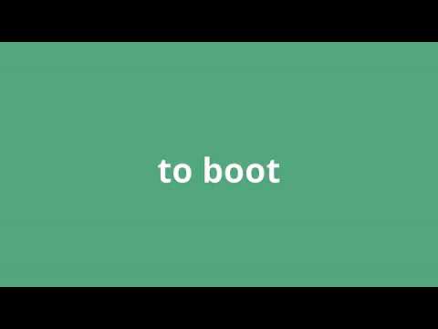 what is the meaning of to boot