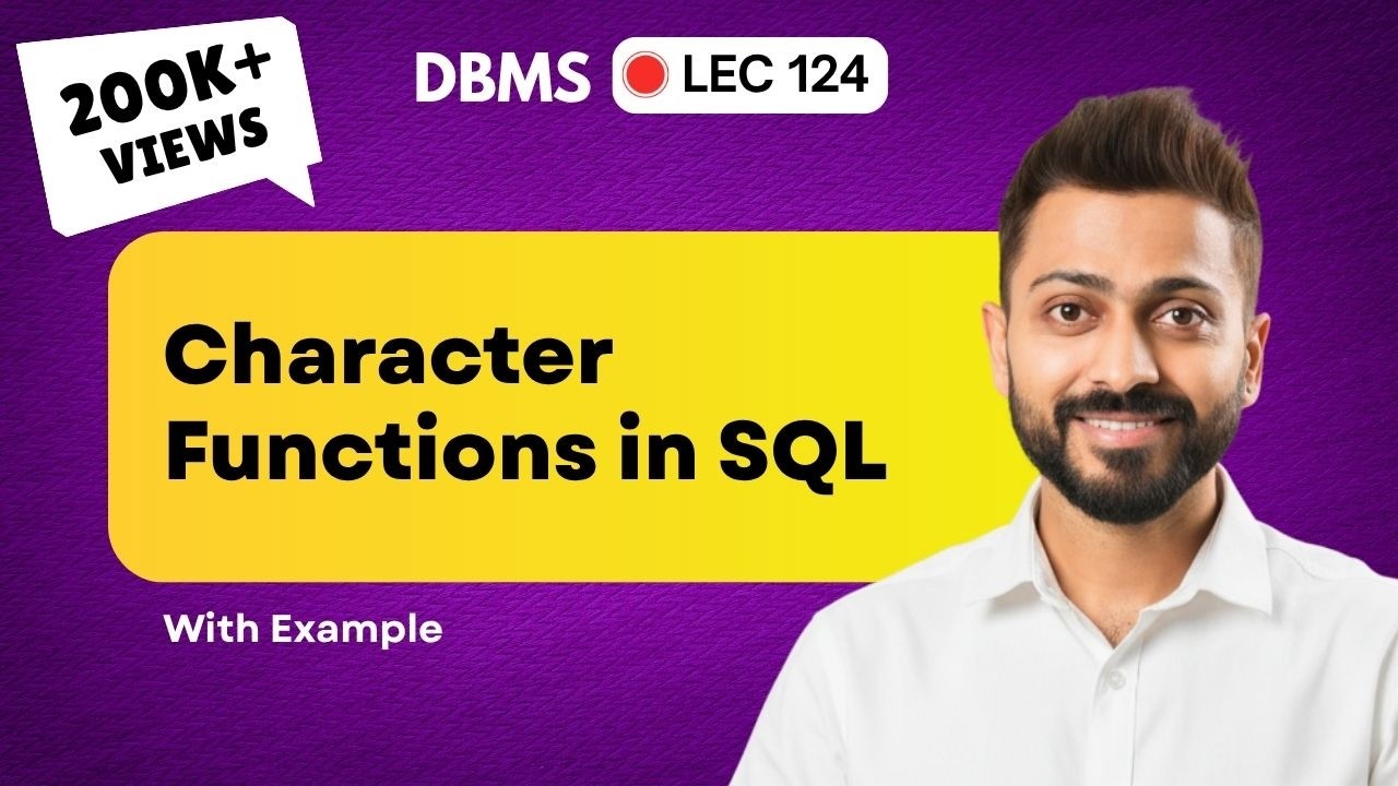 Lec-124: Character functions in SQL with execution | Oracle LIVE