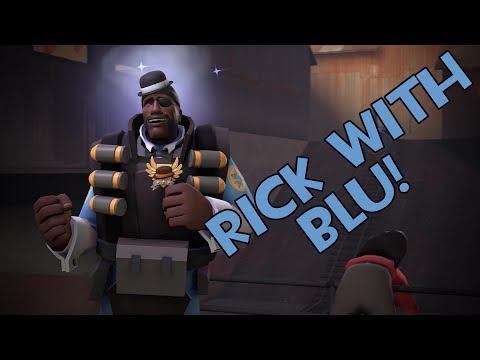 Steam Community :: Video :: RICK WITH BLU | ♫ TF2 Compilation