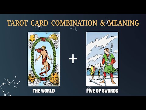 The World & Five of Swords 💡TAROT CARD COMBINATION AND MEANING