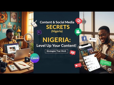 Stop Guessing! Content & Social Media Secrets That Actually Work in Nigeria