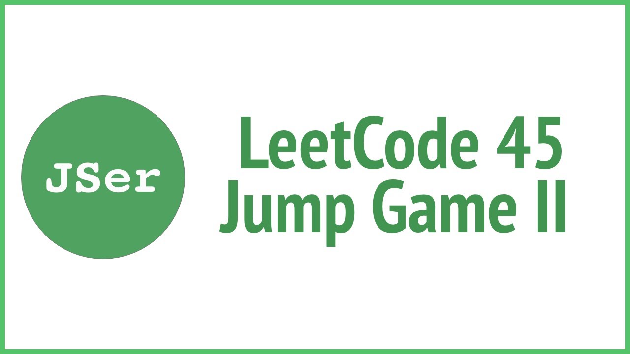 leetCode 45 Jump Game II(DP + Pruning) | JSer - algorithm and JavaScript