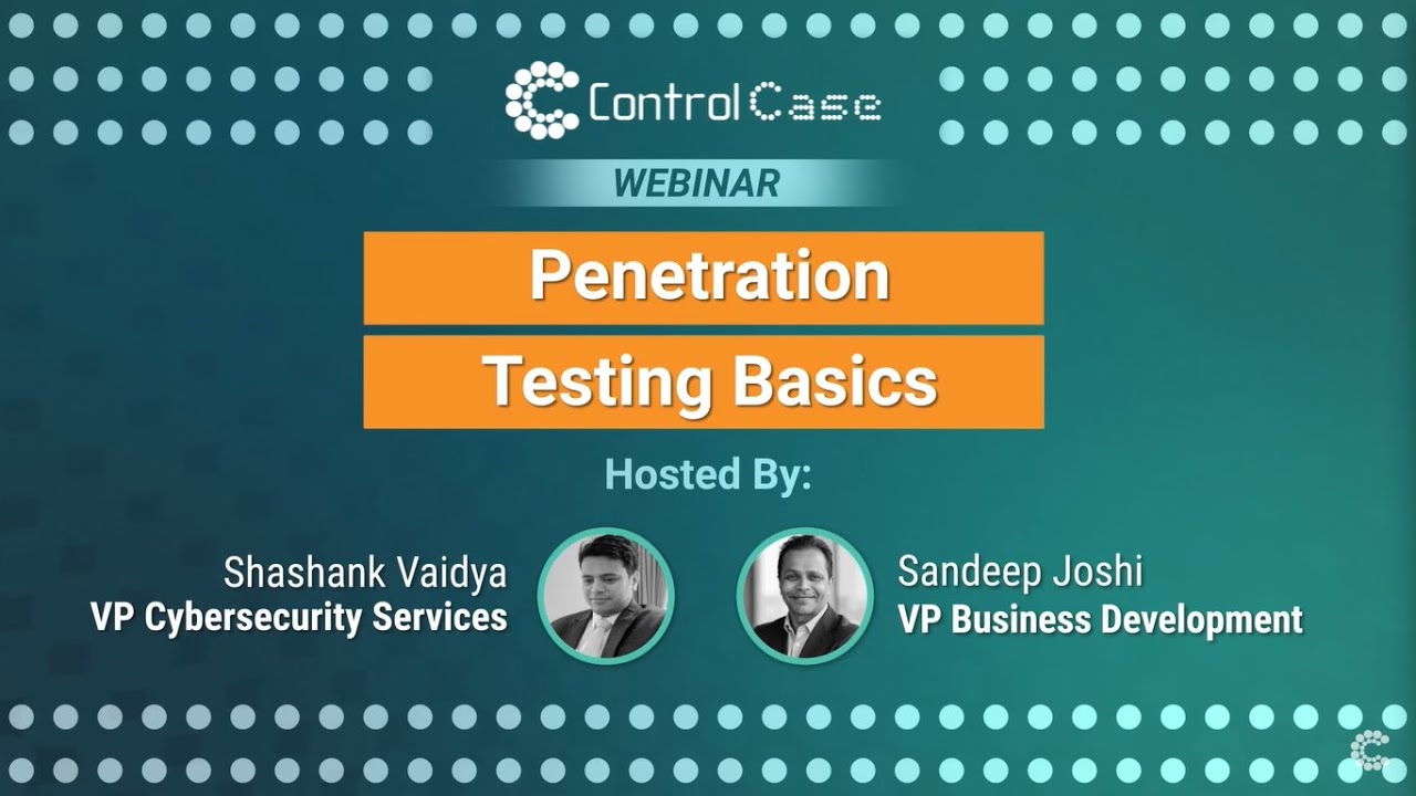 Webinar: Penetration Testing Basics | ControlCase