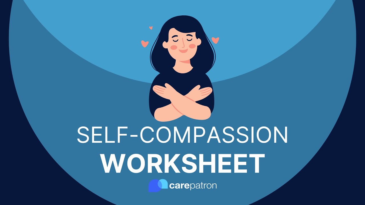 Self-Compassion Worksheet