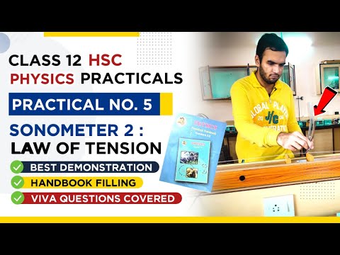 Sonometer 2 - Law of Tension | Full Experiment | Class 12 Physics Practical | Maharashtra Board 2021