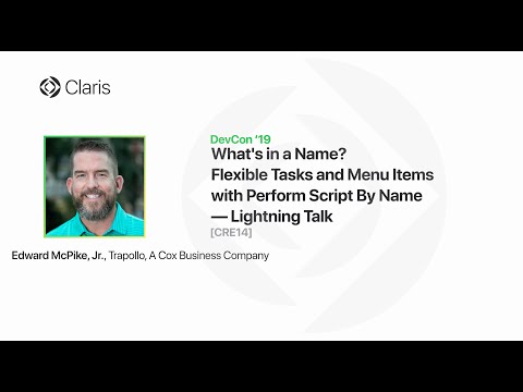 What's in a Name? Flexible Tasks and Menu Items with Perform Script By Name — Lightning Talk [CRE14]