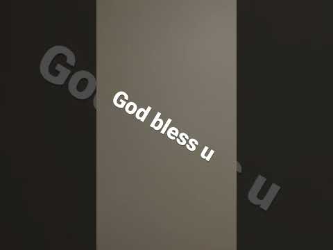God bless u