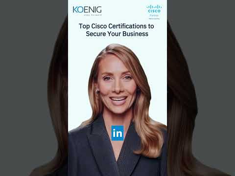 Top Cisco Certifications to Secure Your Business