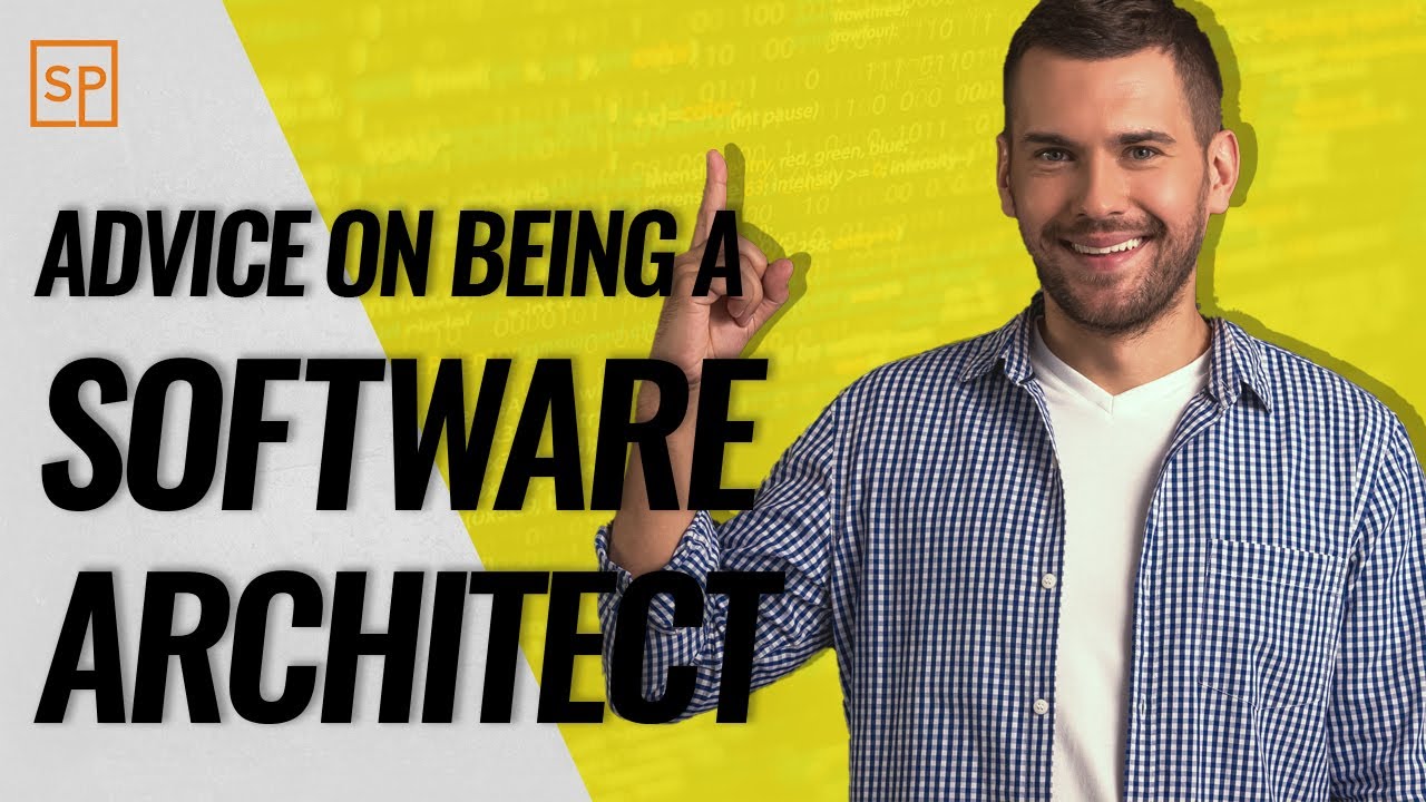Advice On Being A Software Architect