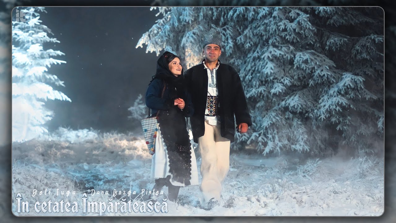 Deti Iuga & Oana Bozga Pintea - În cetatea împărătească (versuri ...