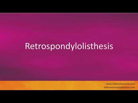 Pronunciation of the word(s) "Retrospondylolisthesis".