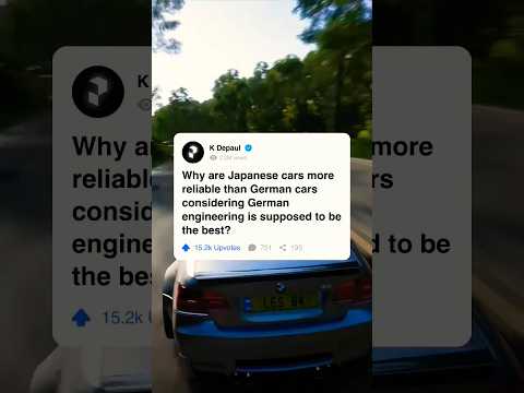 Why are Japanese cars more reliable than German cars considering German's are supposed to be best?
