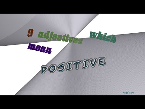 positive - 11 adjectives which are synonyms of positive (sentence examples)