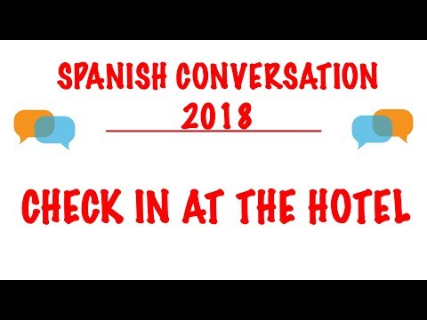 Spanish Conversation ★ Check-In at Hotel ★ Learn Spanish