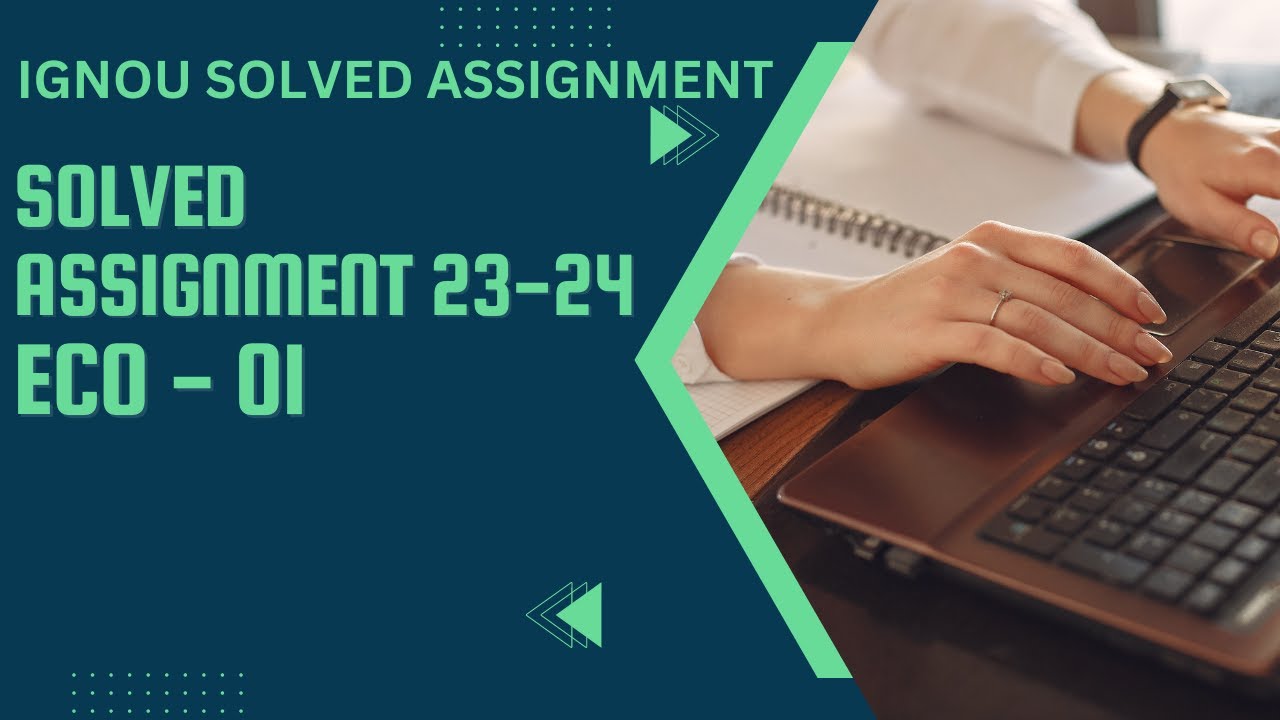 ECO-01 | IGNOU Solved Assignment 2023-24: Complete Guide | RLASoftTech | #eco #ignou2023