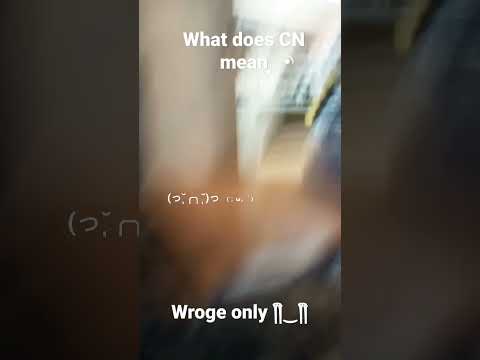 what does cn MEAN?
