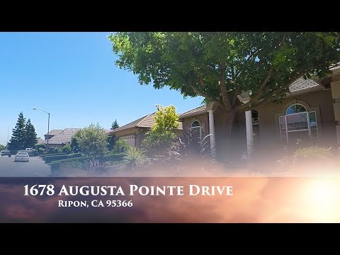 1678 Augusta Pointe Drive, Ripon, CA 95366