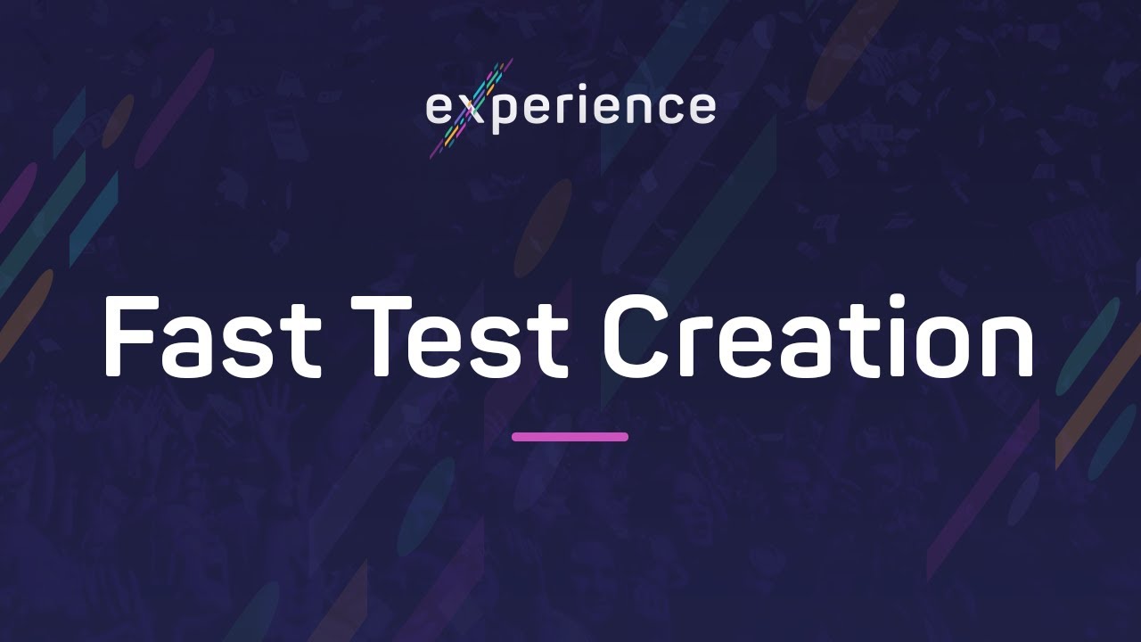 Fast Test Creation