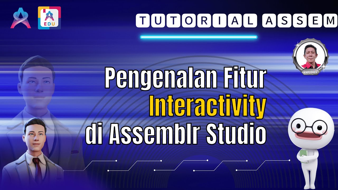 Pengenalan Fitur Interactivity di Assemblr Studio