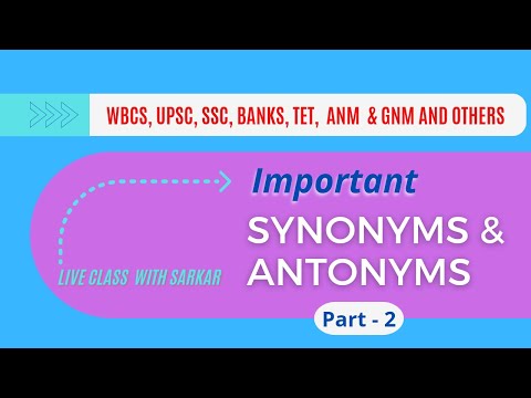 Essential Synonyms and Antonyms for all competitive exams - Part 2