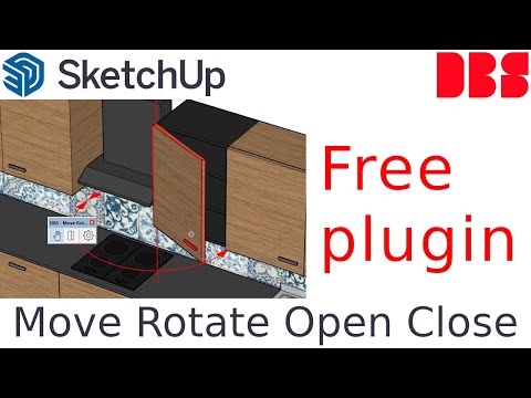 SketchUp Extension for FREE - Move Rotate Open Close