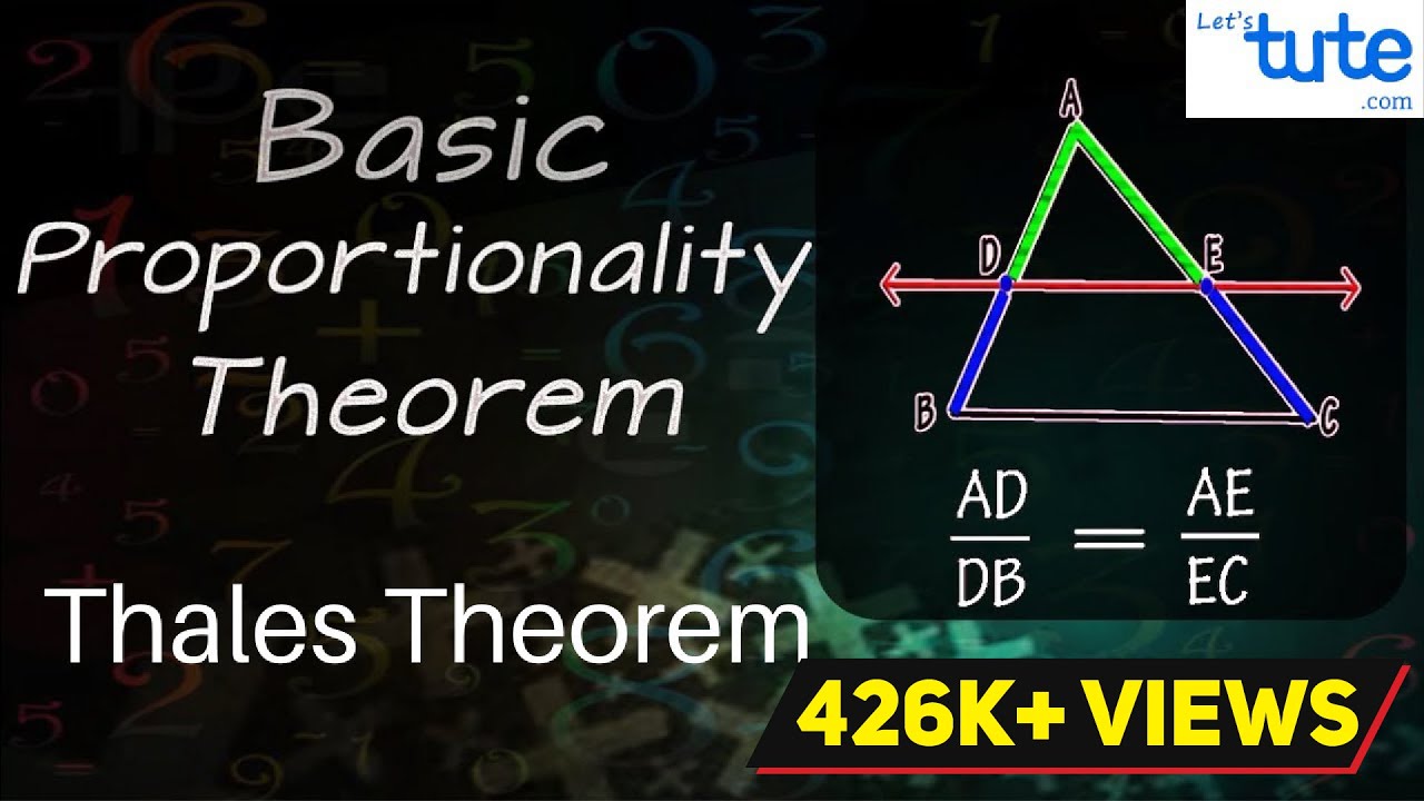 Basic Proportionality Theorem | Thales Theorem | Geometry | Math | Letstute