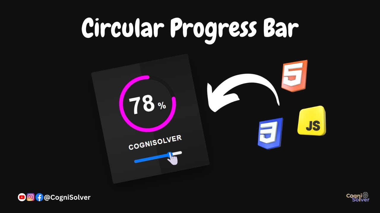 Create a Circular Progress Bar with HTML, CSS, and JavaScript | CogniSolver