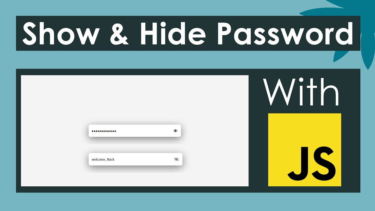 How To Show and Hide Password Using Vanilla JavaScript | HTML CSS & SASS
