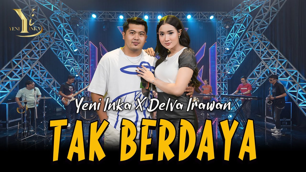 TAK BERDAYA by Yeni Inka & Delva Irawan from Indonesia | Popnable