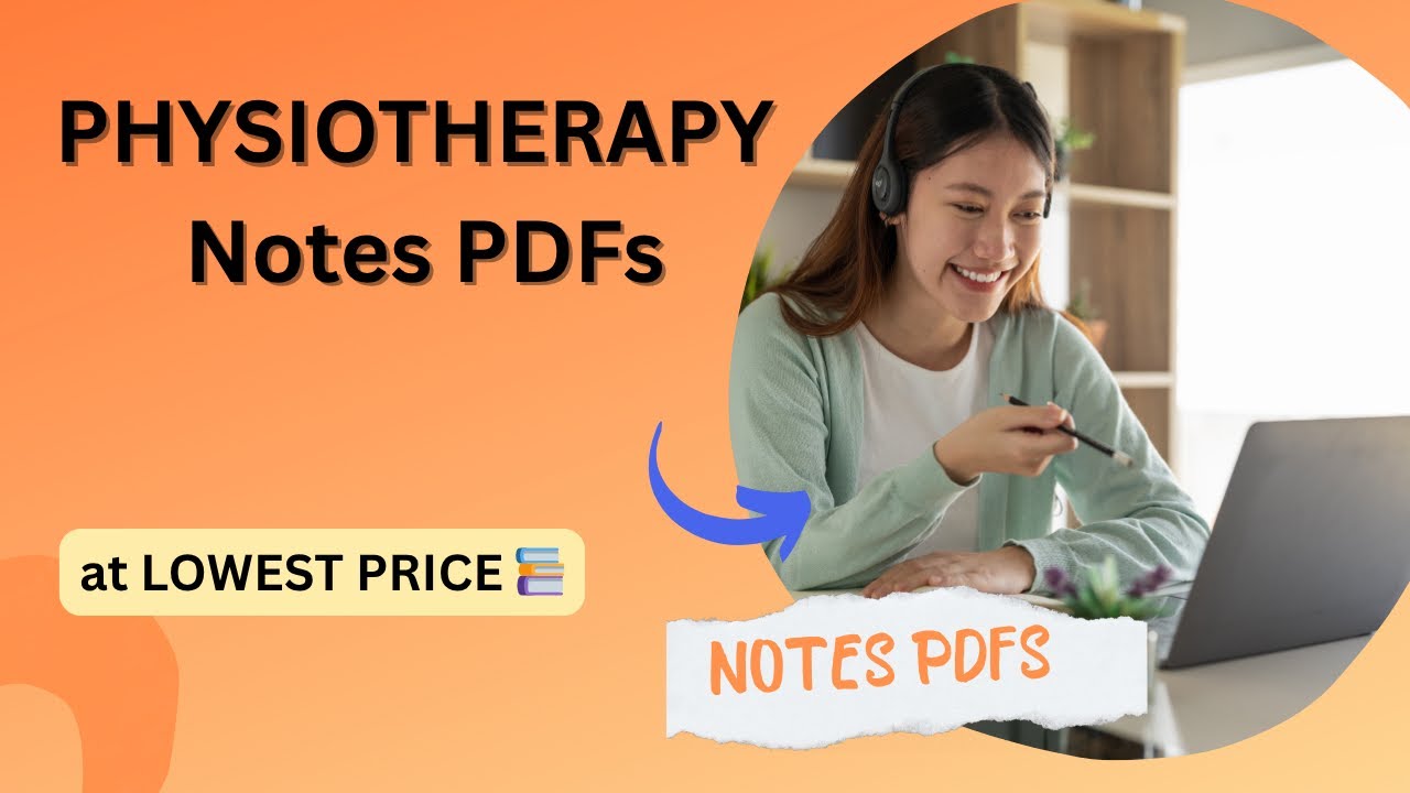 Physiotherapy all year notes PDF available📚 