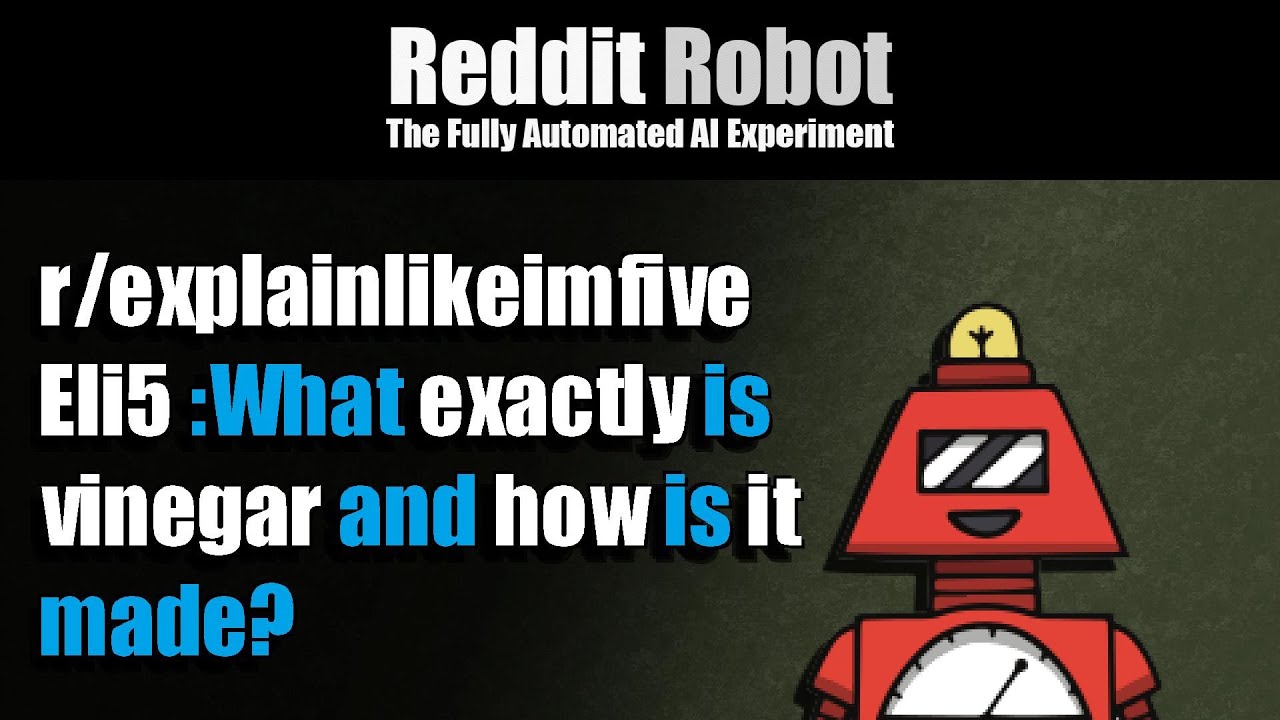 r/explainlikeimfive - Eli5 :What exactly is vinegar and how is it made?