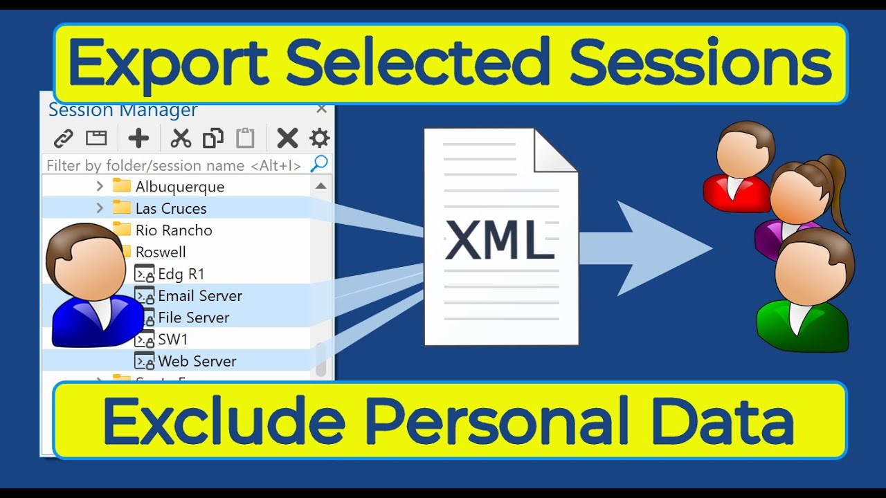 XML: Export Selected Sessions & Exclude Personal Data