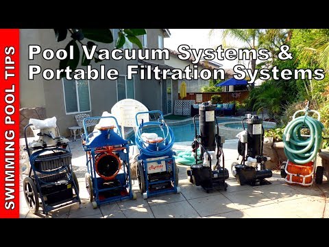 Pool Vacuum Systems & Portable Filtration Systems