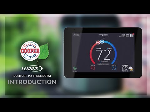 Cooper Green Team - Lennox iComfort S30 Thermostat - Introduction