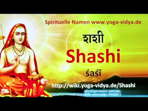 Shashi als Spiritueller Name - Übersetzung aus dem Sanskrit und Erläuterung