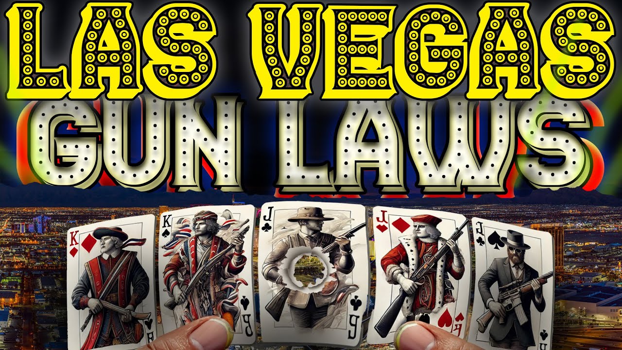Nevada, Las Vegas, Gun Laws 2025 Updated
