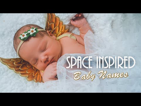 5 Space Inspired Baby Names For Boys & Girls