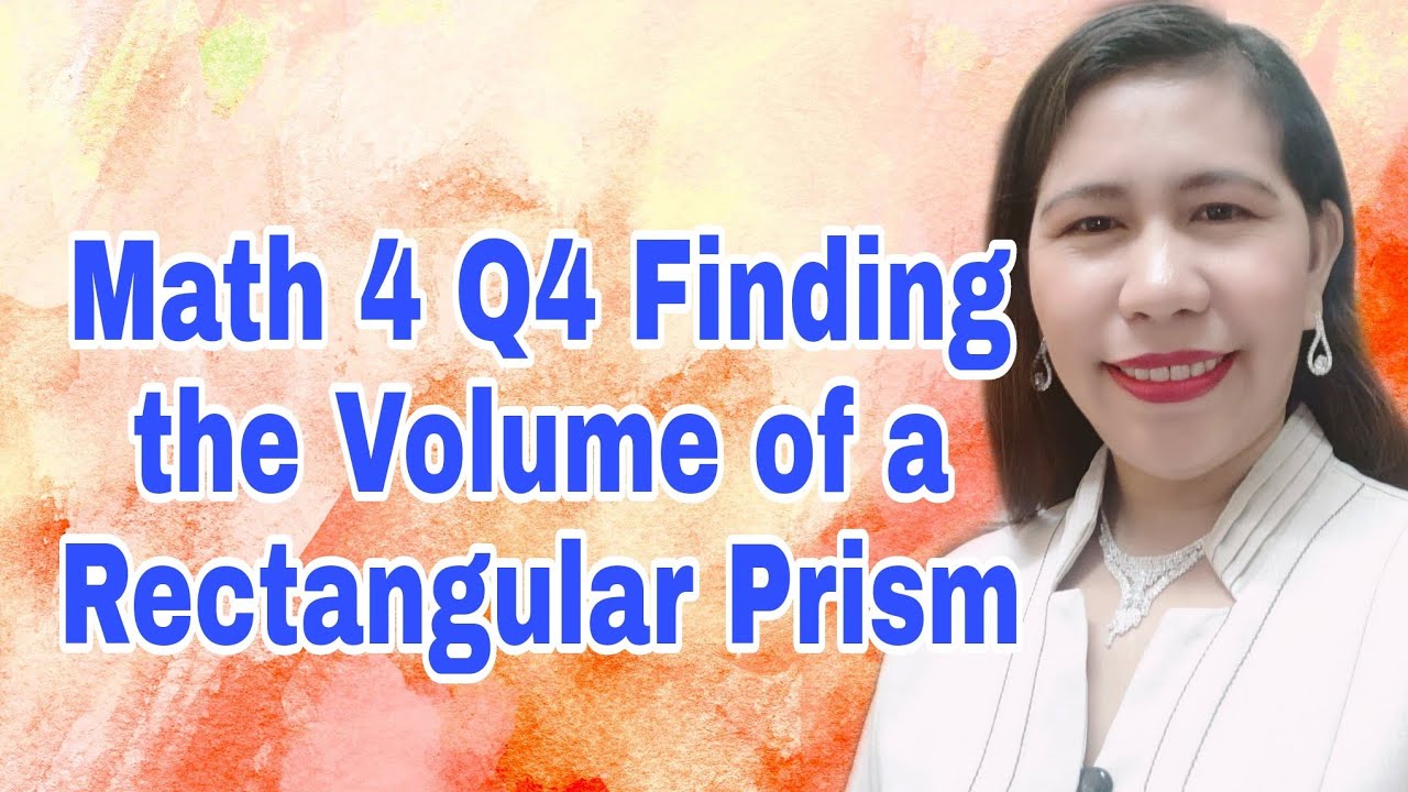 Math 4 Q4 Finding the Volume of a Rectangular Prism