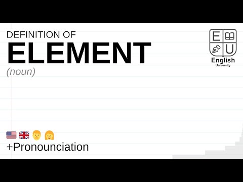 ELEMENT meaning, definition & pronunciation | What is ELEMENT? | How to say ELEMENT