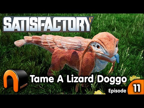 Steam Community :: Video :: SATISFACTORY How To Tame A Lizard Doggo Ep11