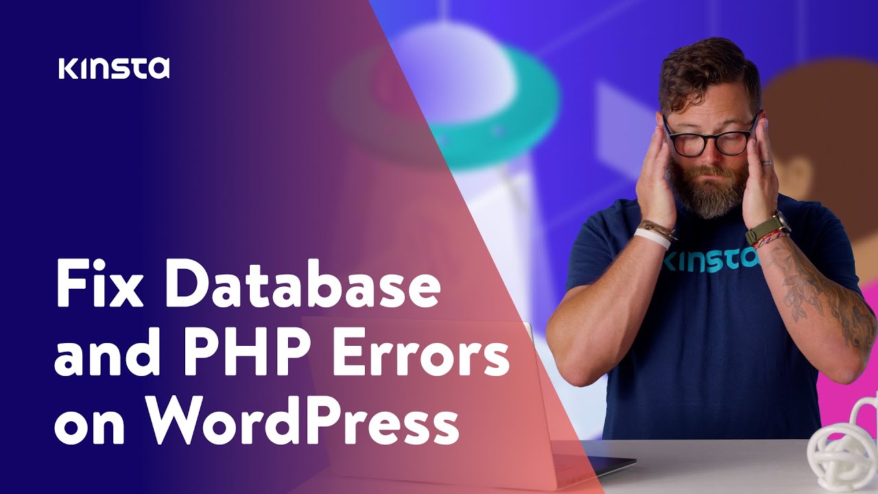 Database and PHP Errors on WordPress | The Ultimate Guide