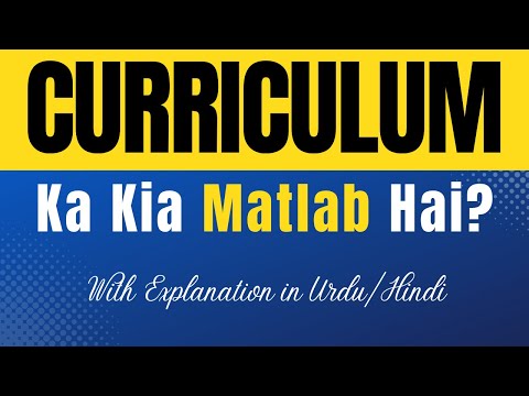 Curriculum Meaning in Urdu With Explanation | Curriculum Ka Kia Matlab Hota Hai | Urdu/Hindi