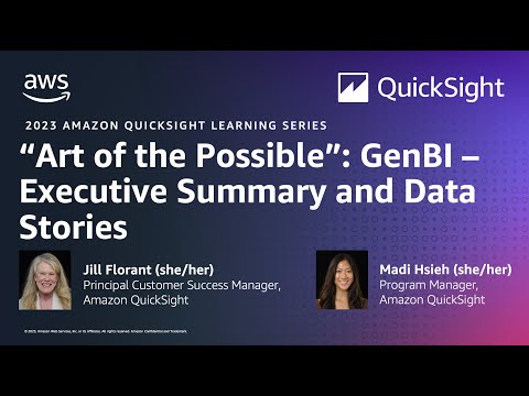 "Art of the Possible": GenBI - Executive Summary & Data Stories: Amazon QuickSight Learning Series