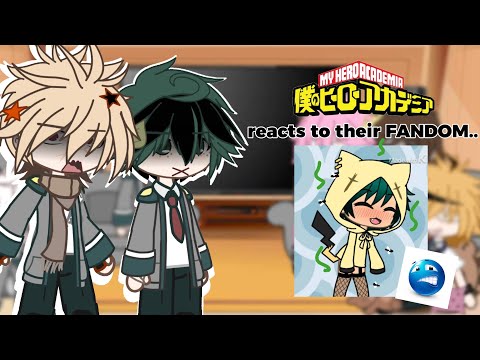 MHA reacts to their fandom/fanbase || gacha club