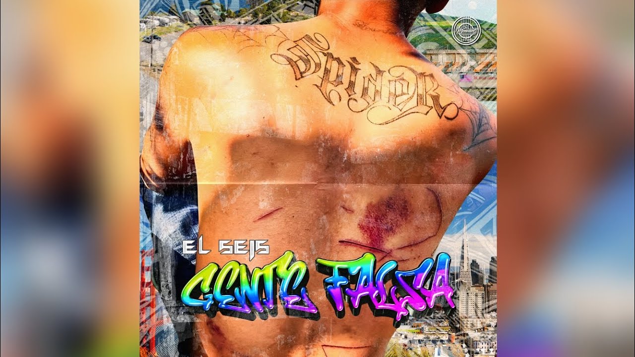 EL SEIS - GENTE FALSA