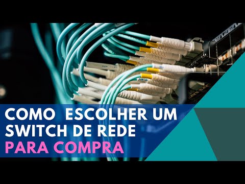 COMO ESCOLHER UM SWITCH DE REDE? – RotaDefault