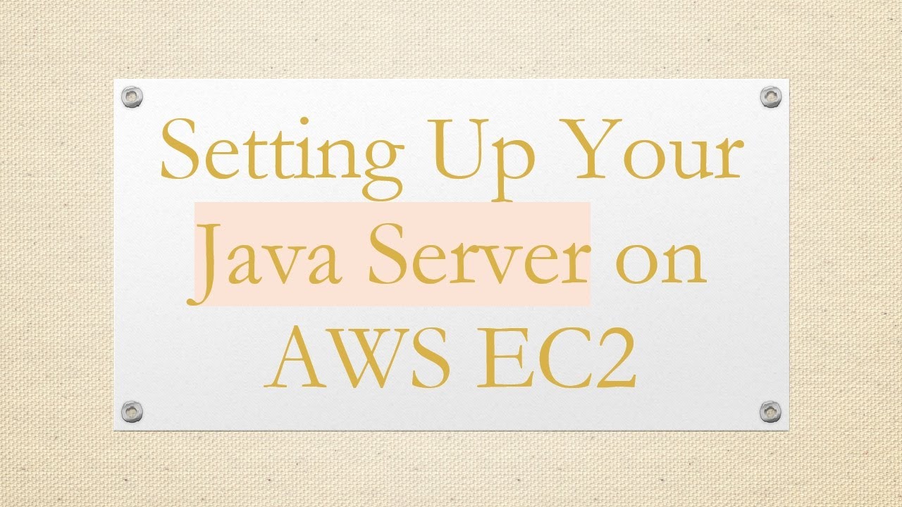 Setting Up Your Java Server on AWS EC2