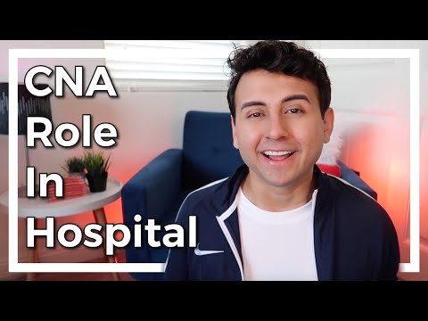 Role of a CNA/LNA in the Hospital